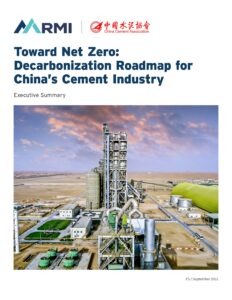 Toward Net Zero: Decarbonization Roadmap for China's Cement Industry - ETC